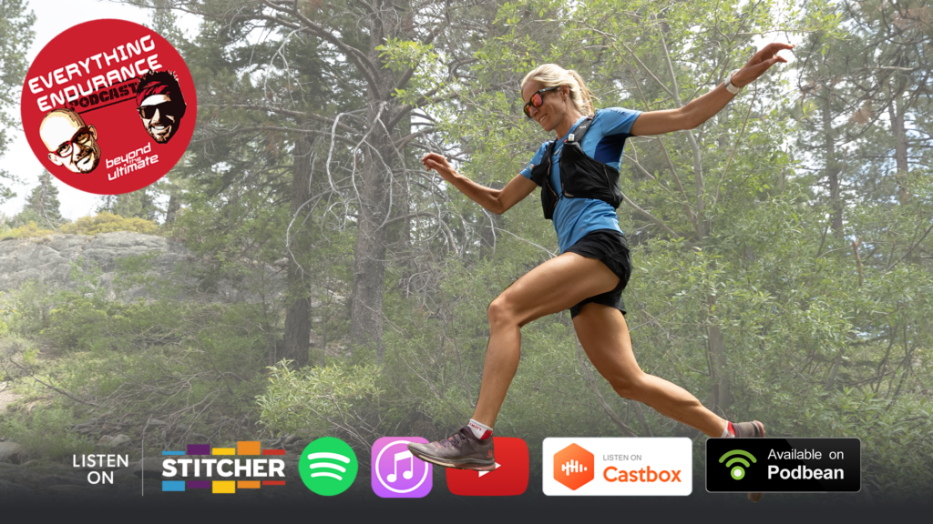 Everything Endurance #72 | The Road to Winning the Western States 100 ...